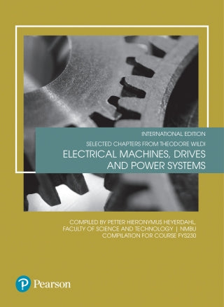 Electrical Machines, Drives and Power Systems, NMBU Custom e-book – Pearson Nordics