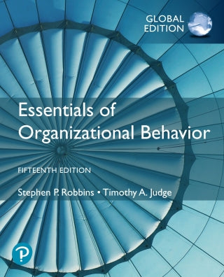 Essentials of Organizational Behavior, 15th Global Edition, e-book ...